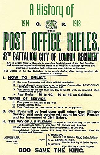 History of the Post Office Rifles, 8th Battalion City of London ...