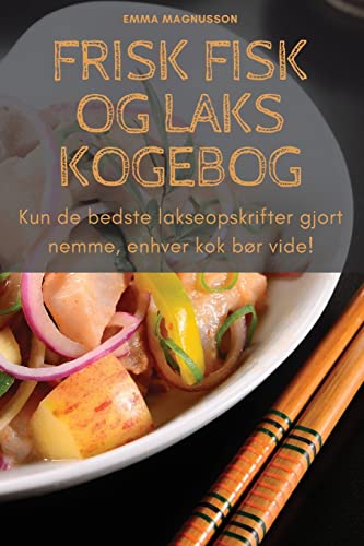 Frisk Fisk Og Laks Kogebog By Emma Magnusson | World of Books US