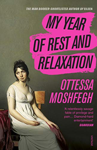 My Year of Rest and Relaxation| World of Books US