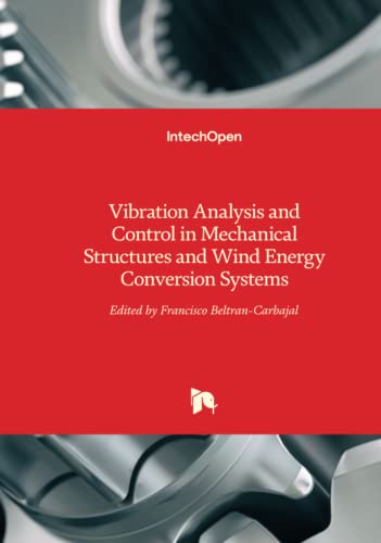 Vibration Analysis and Control in Mechanical Structures and Wind Energy ...