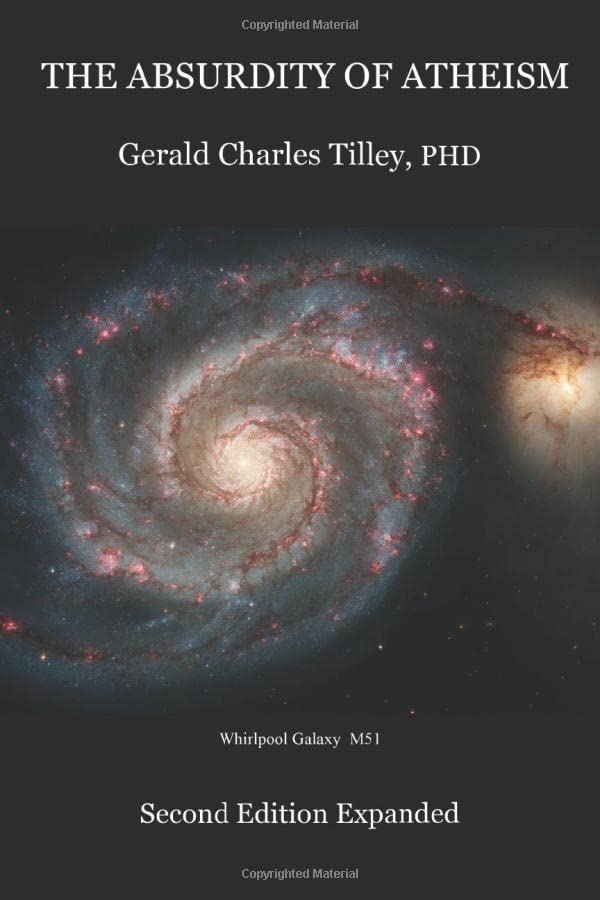 Absurdity of Atheism : History Science and Reason Show Atheism Is ...