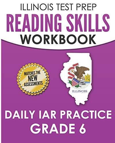 ILLINOIS TEST PREP Reading Skills Workbook Daily IAR Practice Grade 6 ...