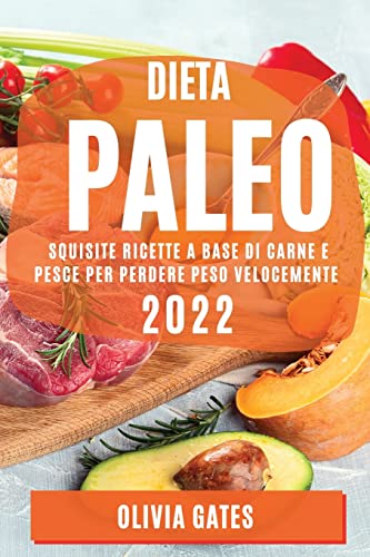 Dieta Paleo 2022 By Lia Festa | World of Books US