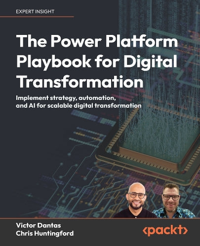 The Power Platform Playbook for Digital Transformation By Victor Dantas ...