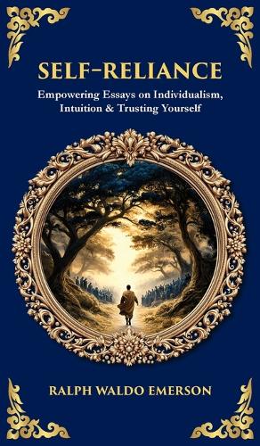 Self-Reliance By Ralph Waldo Emerson | World of Books US