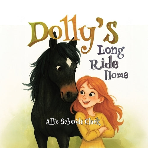Dolly's Long Ride Home By Alexandra Schmidt Clark | World of Books US