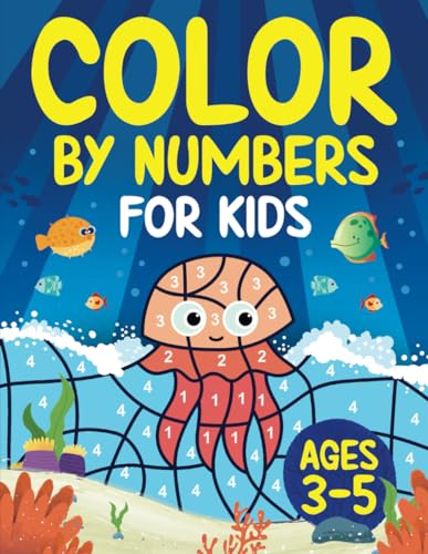 Color by Numbers for Kids ages 3-5: Easy and Fun Coloring by Number ...