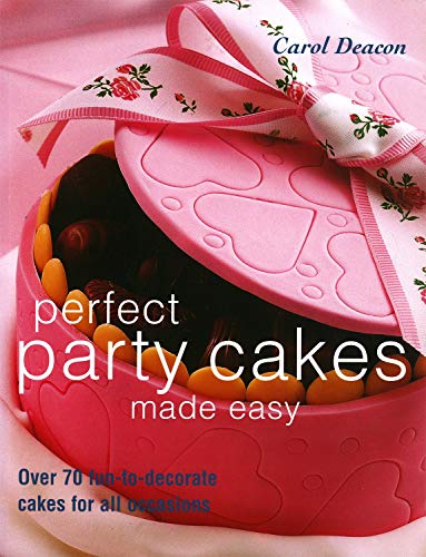 Perfect Party Cakes Made Easy| World of Books GB