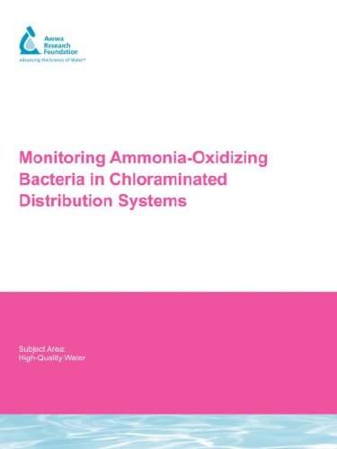 Monitoring Ammonia-Oxidizing Bacteria in Chloraminated Distribution ...