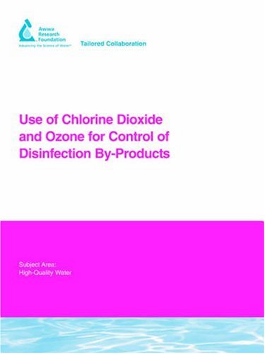 Use of Chlorine Dioxide and Ozone for Control of Disinfection By ...