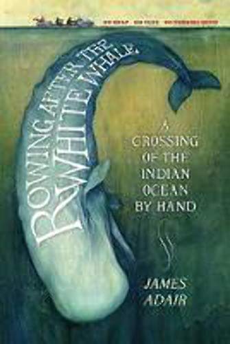 Rowing After the White Whale| World of Books GB