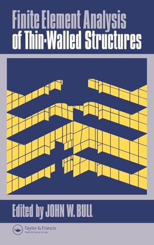 Finite Element Analysis of Thin-Walled Structures By John W Bull ...