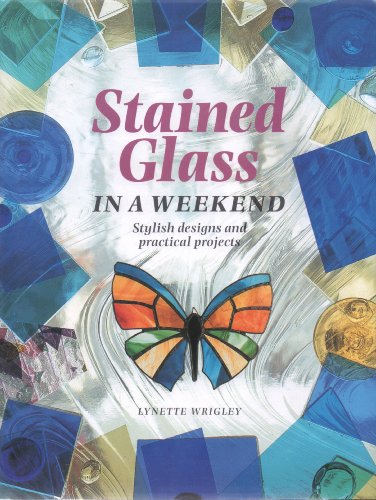 Stained Glass in a Weekend| World of Books GB