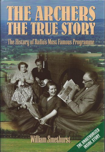 The Archers: the True Story| World of Books GB