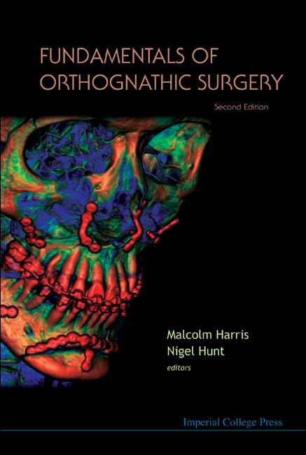 Fundamentals Of Orthognathic Surgery (2nd Edition) By Malcolm Harris ...