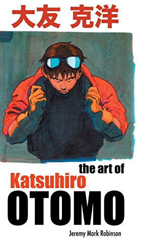 The Art of Katsuhiro Otomo| World of Books GB