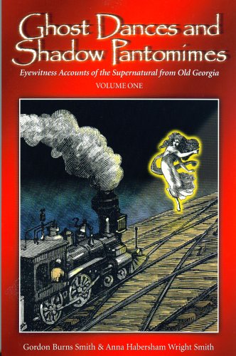 Ghost Dances and Shadow Pantomimes: Eyewitness Accounts of the ...