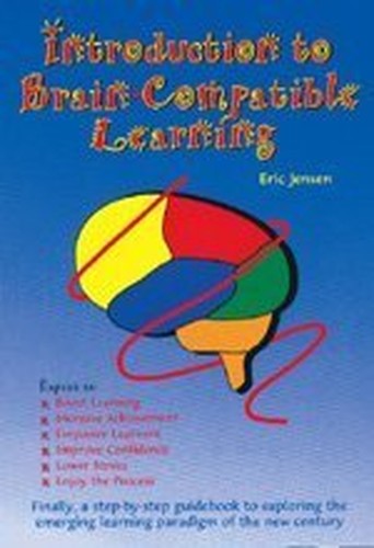 Introduction to Brain-Compatible Learning By Eric P Jensen | World of Books