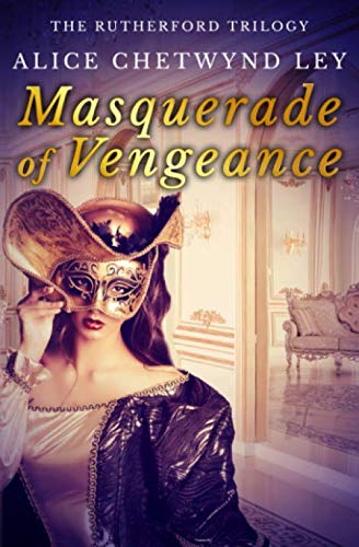 Masquerade of Vengeance By Alice Chetwynd Ley | World of Books AU