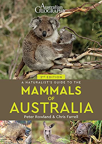 A Naturalist's Guide to the Mammals of Australia (2nd ed) By Peter ...