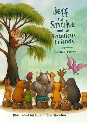 Jeff the Snake and his Fabulous Friends By Johanna Turner | World of Books