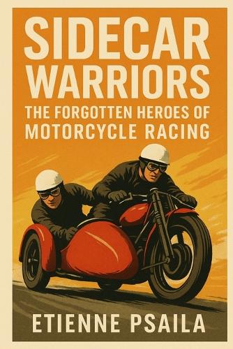 Sidecar Warriors By Etienne Psaila | World of Books GB