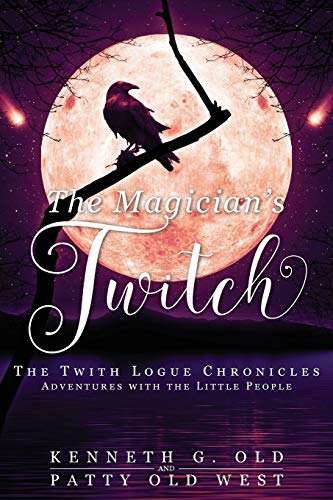 The Magician's Twitch By Kenneth G Old | World of Books