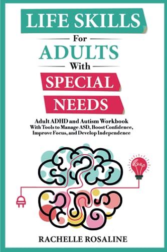 Life Skills for Adults with Special Needs: Adult ADHD and Autism ...