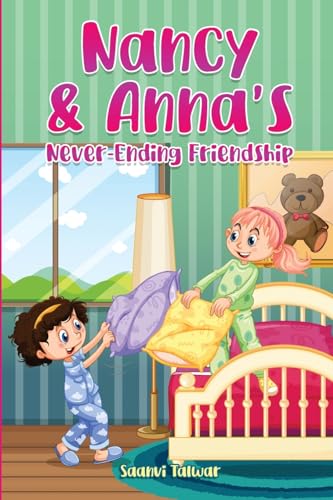 Nancy & Anna's Never-Ending Friendship By Saanvi Talwar | World of Books GB