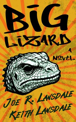 Big Lizard By Joe R Lansdale | World of Books US