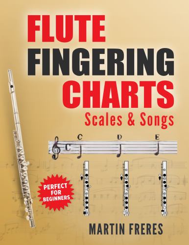 Flute Fingering Charts, Scales & Songs By Martin Freres | World of Books
