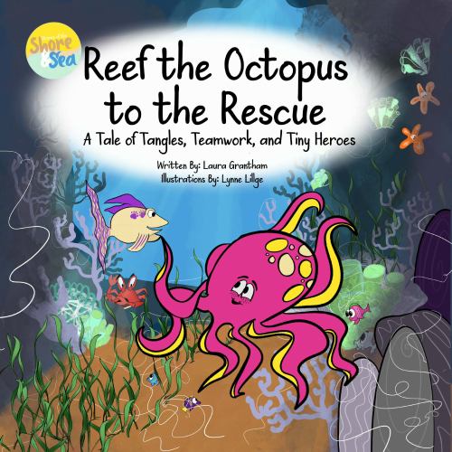 Reef the Octopus to the Rescue By Laura Grantham | World of Books