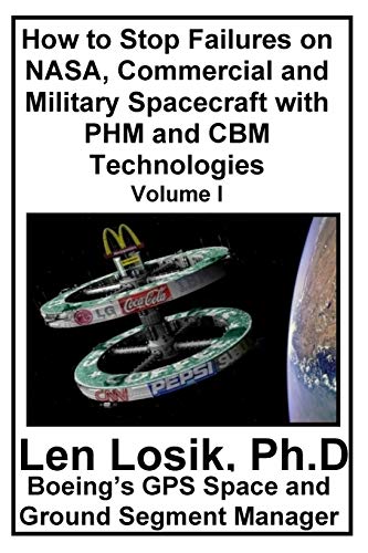 How to Stop Failures on NASA, Commercial and Military Spacecraft with ...