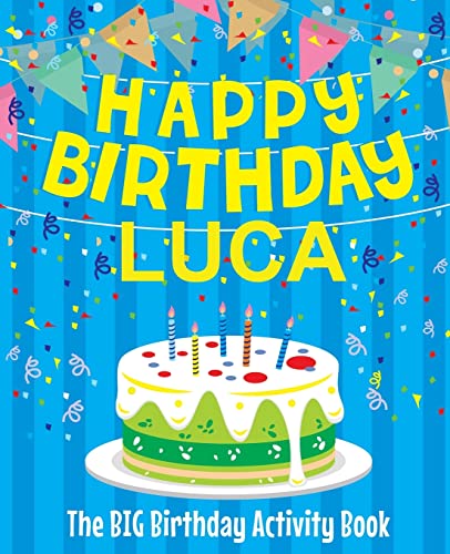 Happy Birthday Luca - The Big Birthday Activity Book By Birthdaydr ...