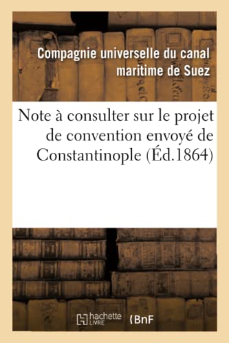 Note A Consulter Sur Le Projet de Convention Envoye de Constantinople ...