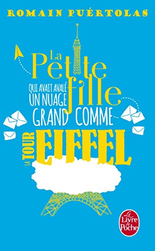 La Petite fille qui avait avalé un nuage grand comme la Tour Eiffel ...