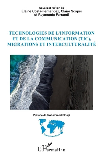 Technologies de l'information et de la communication (TIC), migrations ...
