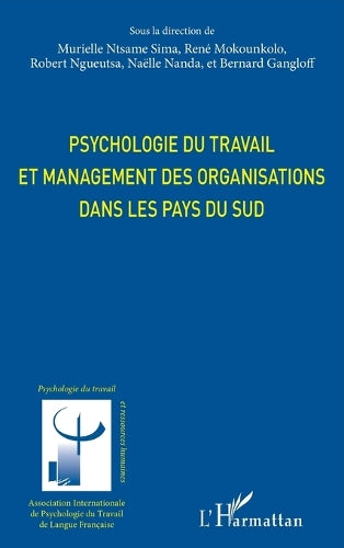 Psychologie du travail et management des organisations dans les pays du ...