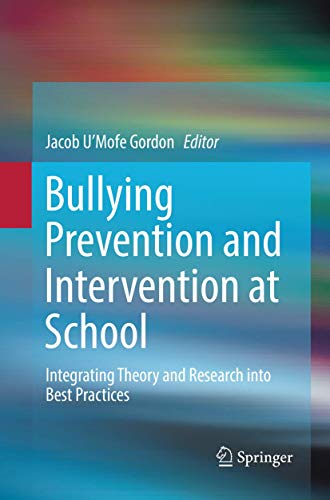 Bullying Prevention and Intervention at School By Jacob U'mofe Gordon ...