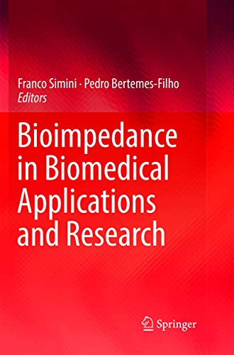 Bioimpedance in Biomedical Applications and Research By Franco Simini ...