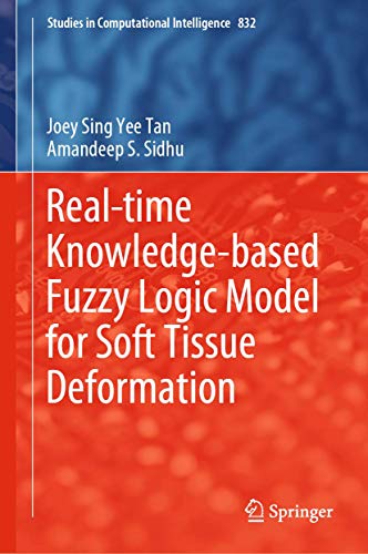 Real-time Knowledge-based Fuzzy Logic Model for Soft Tissue Deformation ...
