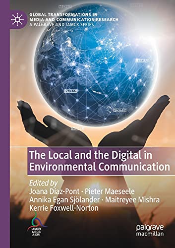 The Local and the Digital in Environmental Communication By Joana ...