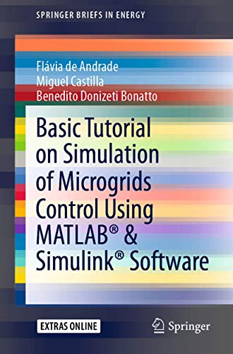 Basic Tutorial on Simulation of Microgrids Control Using MATLAB® & Simulink® Software By ...