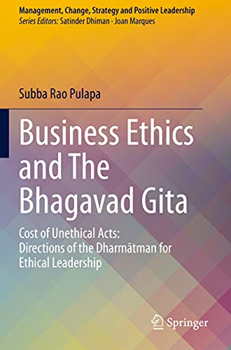 Business Ethics and The Bhagavad Gita By Subba Rao Pulapa | World of ...