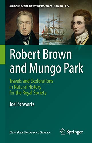 Robert Brown and Mungo Park By Joel Schwartz | World of Books US