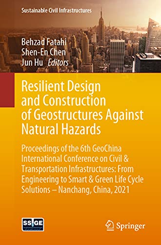 Resilient Design and Construction of Geostructures Against Natural ...