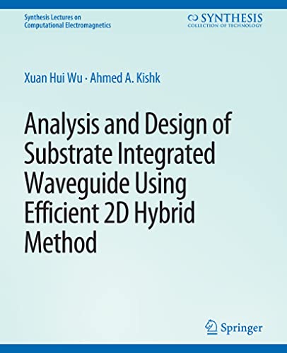 Analysis and Design of Substrate Integrated Waveguide Using Efficient ...