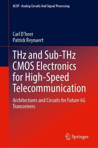THz and Sub-THz CMOS Electronics for High-Speed Telecommunication By ...