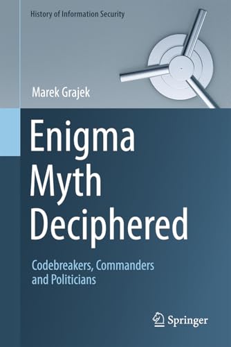 Enigma Myth Deciphered By Marek Grajek | World of Books US