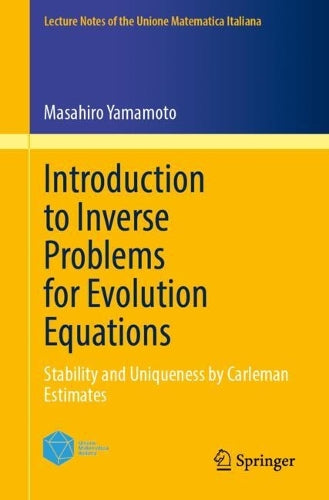 Introduction to Inverse Problems for Evolution Equations By Masahiro ...